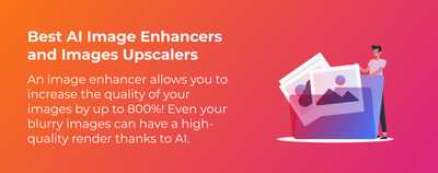 7+ Best AI Image Enhancers and Upscalers | Thomas Collart